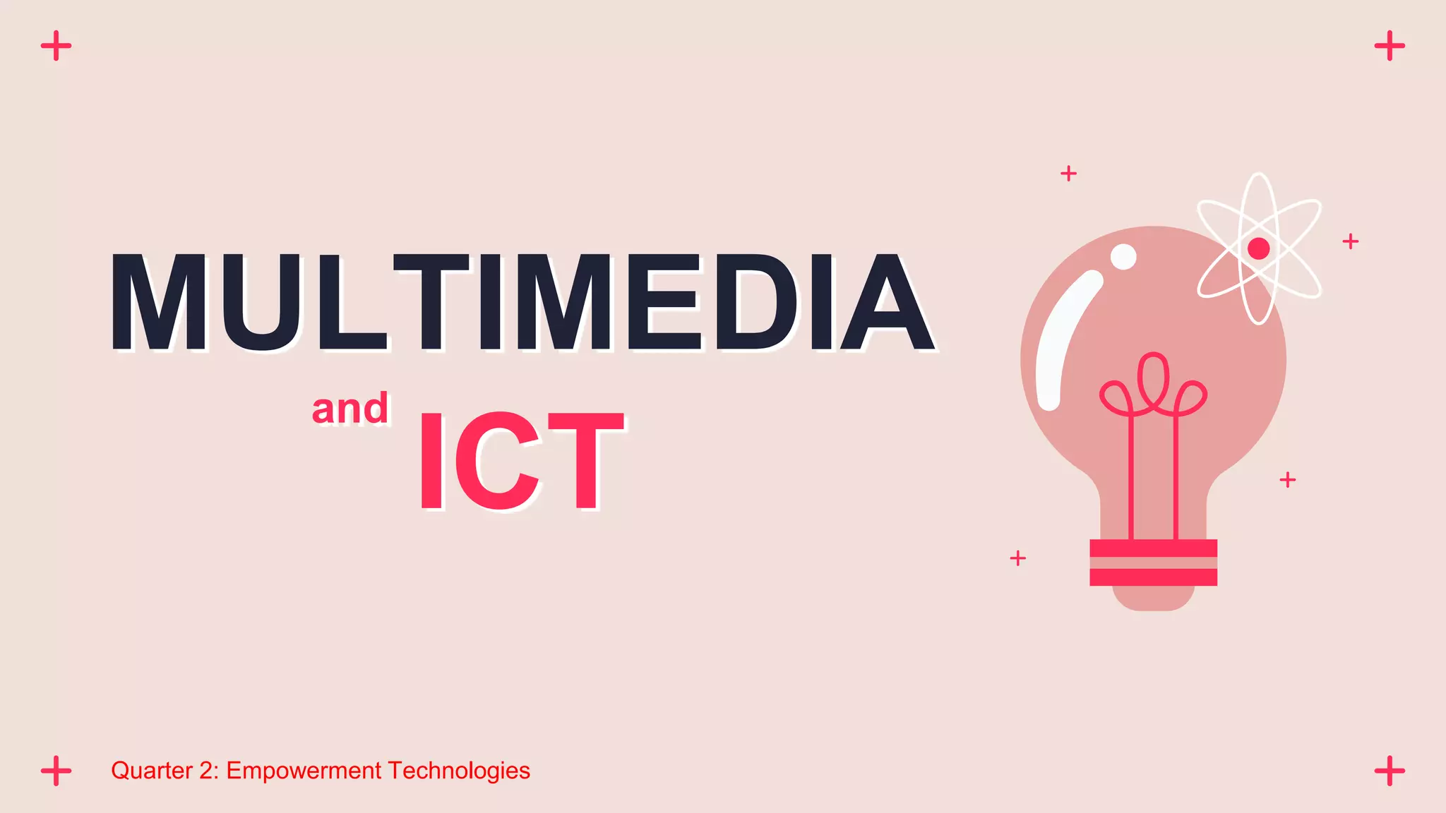 Multimedia and ICT.pptx