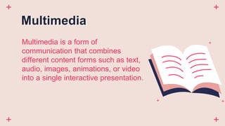Multimedia and ICT.pptx