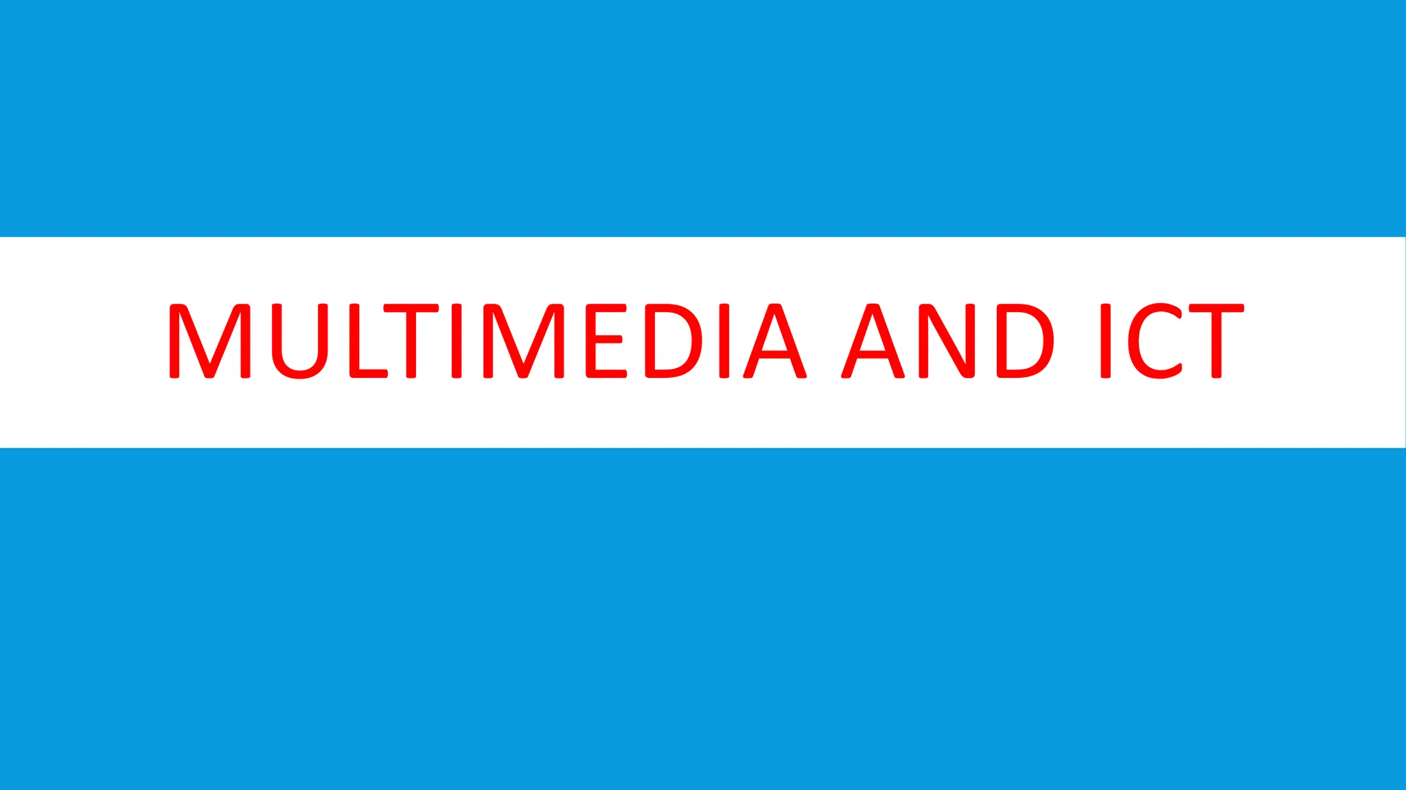 Multimedia and ict empowerment technology.pptx