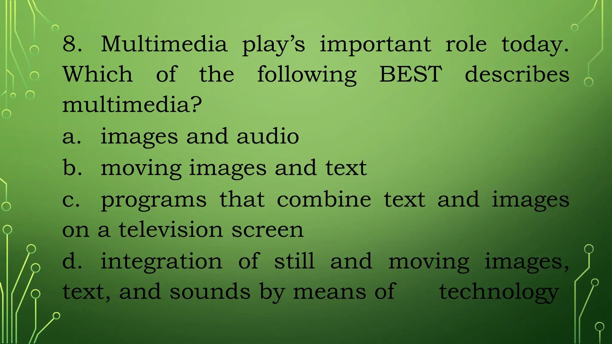 Multimedia and ICT SHORT SLIDE FOR EMTECH.pptx