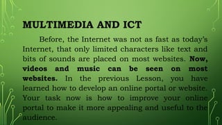 Multimedia and ICT SHORT SLIDE FOR EMTECH.pptx