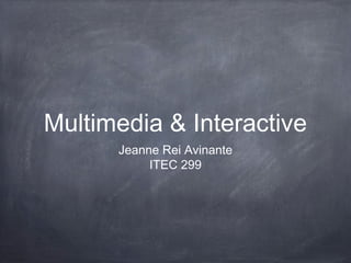 Multimedia and interactive | PPT