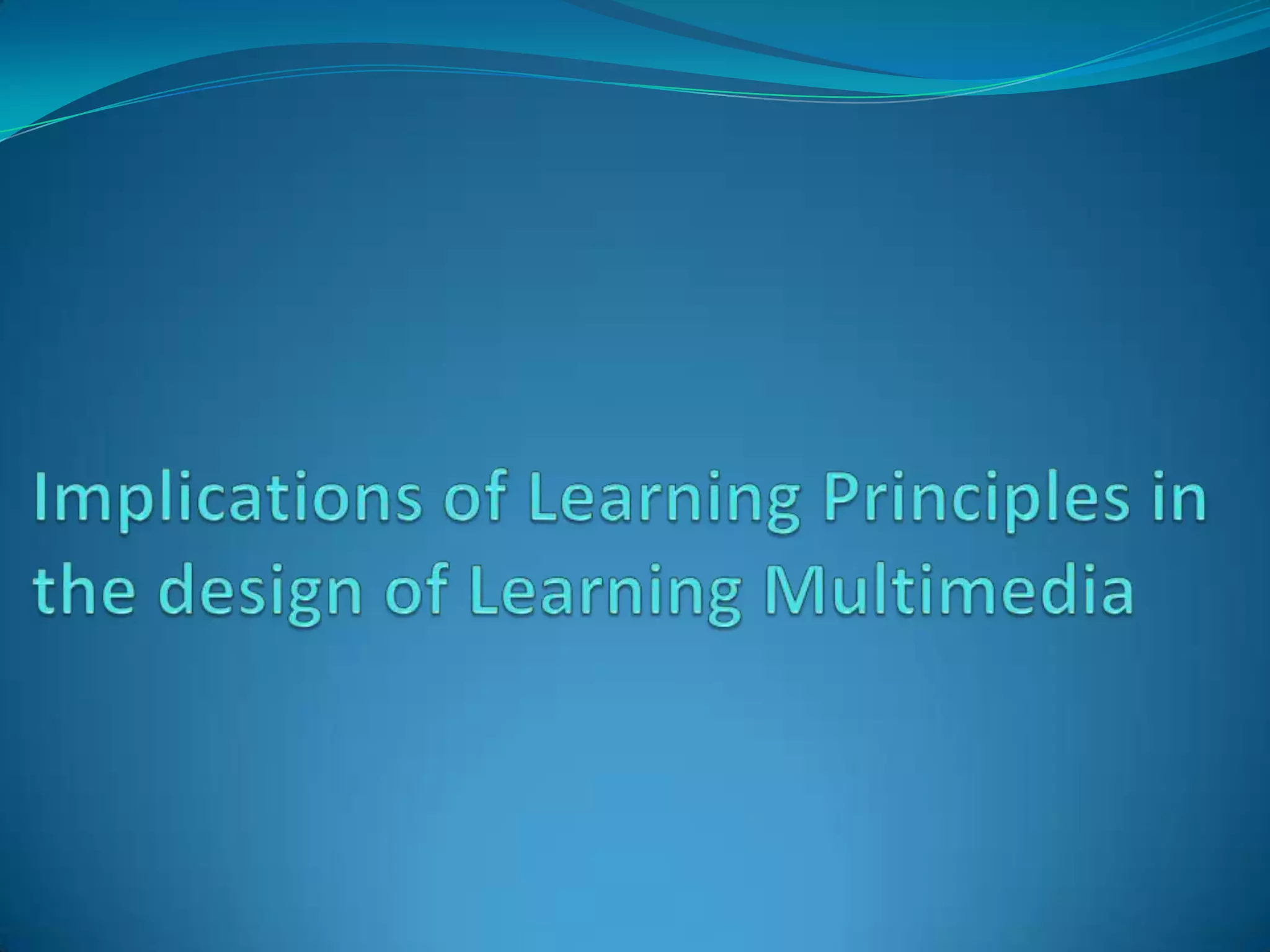Multimedia and learning_principles | PPSX
