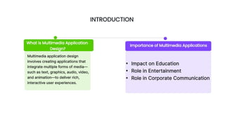 Multimedia Application design presentation | PPT