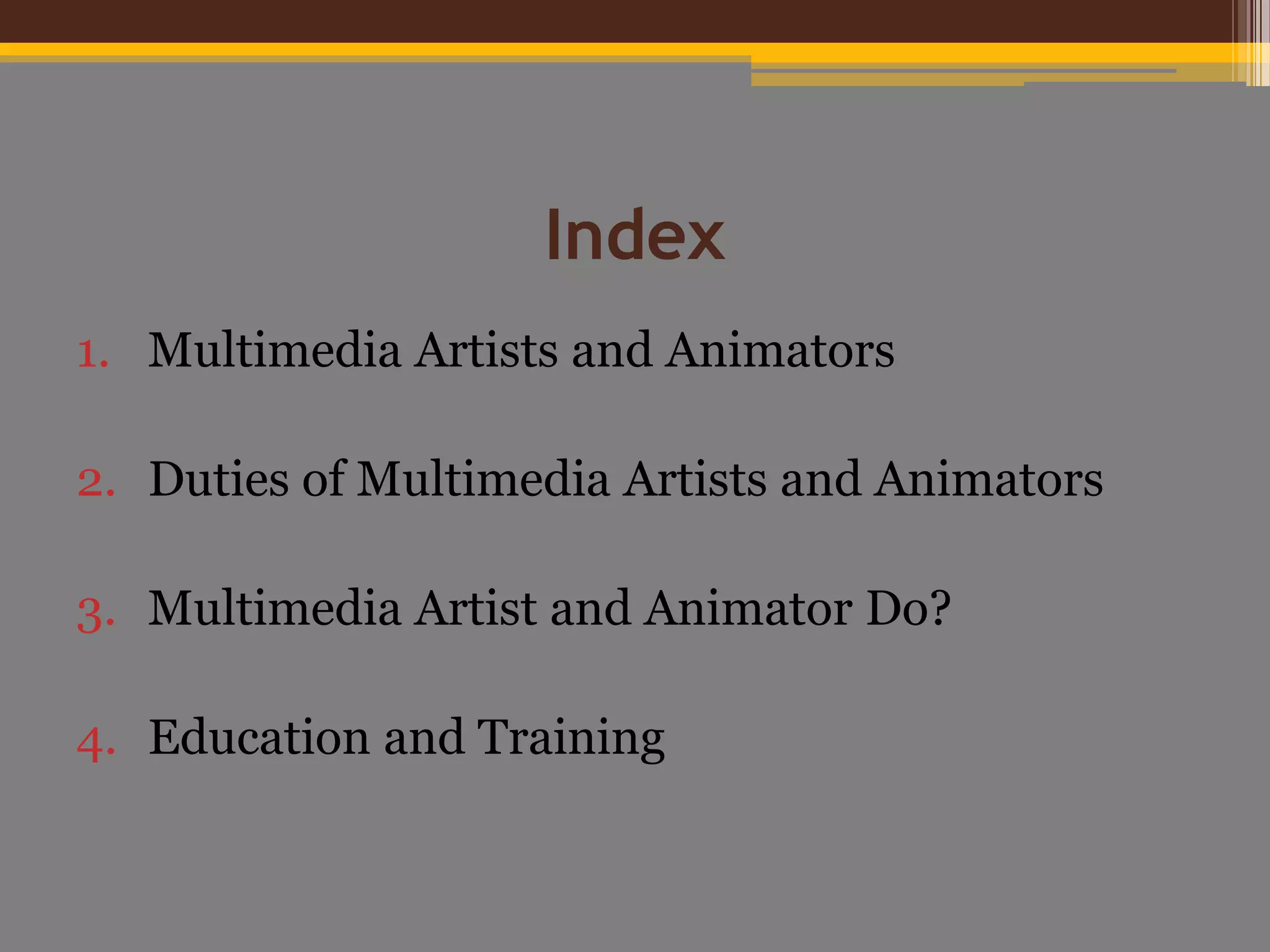Multimedia Artists and Animators | PPT | Free Download