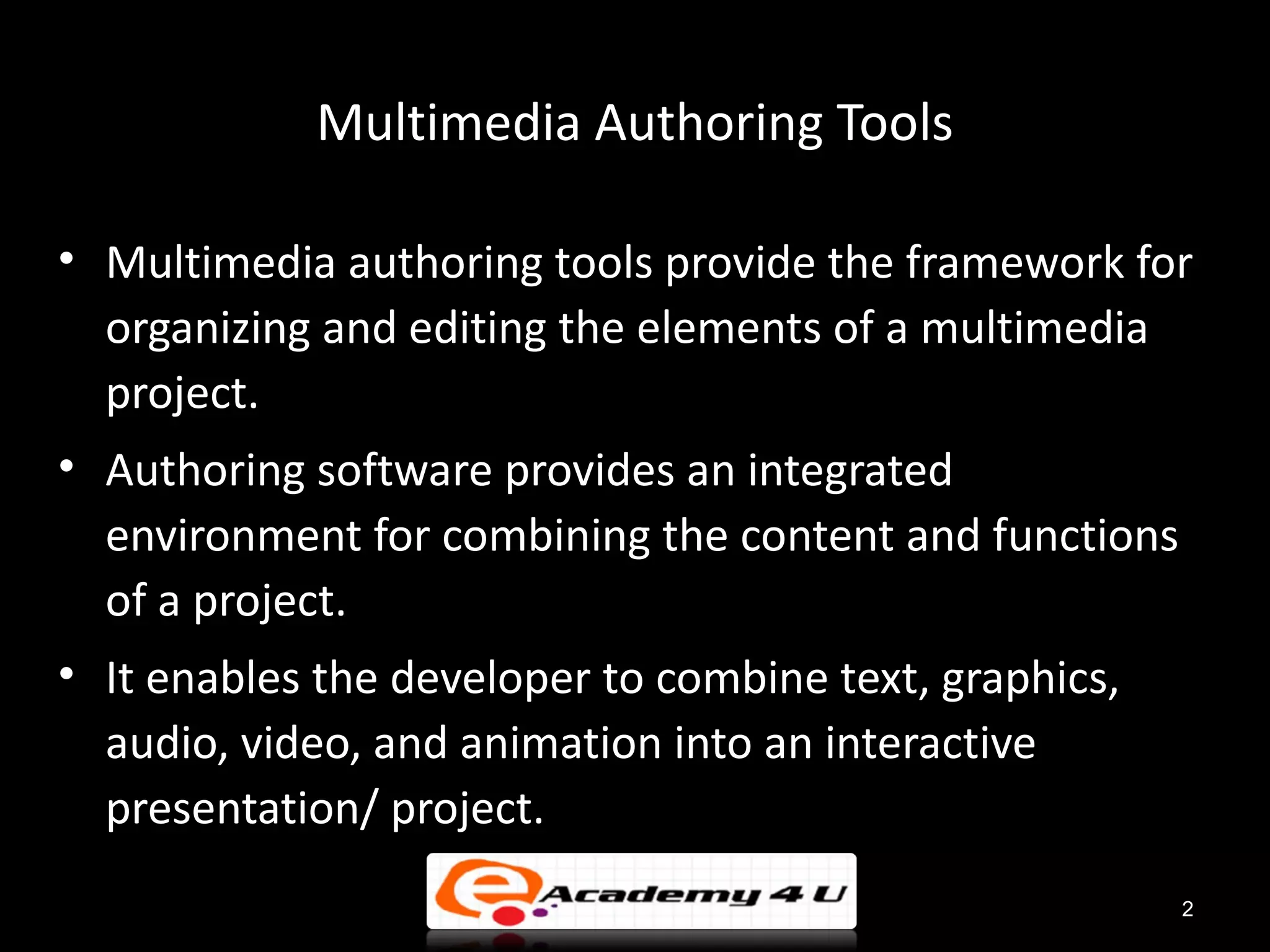 Multimedia authoring tools | PPT