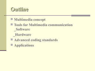Multimedia communication | PPT