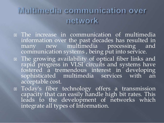 Multimedia communication networks