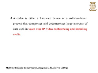 Multimedia:Multimedia compression | PPTX