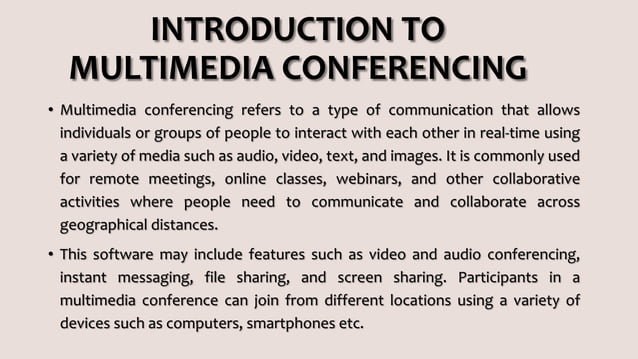 MULTIMEDIA CONFERENCING.pptx | Web Conferencing | Computer Software and Applications