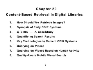 Multimedia content based retrieval in digital libraries | PPTX