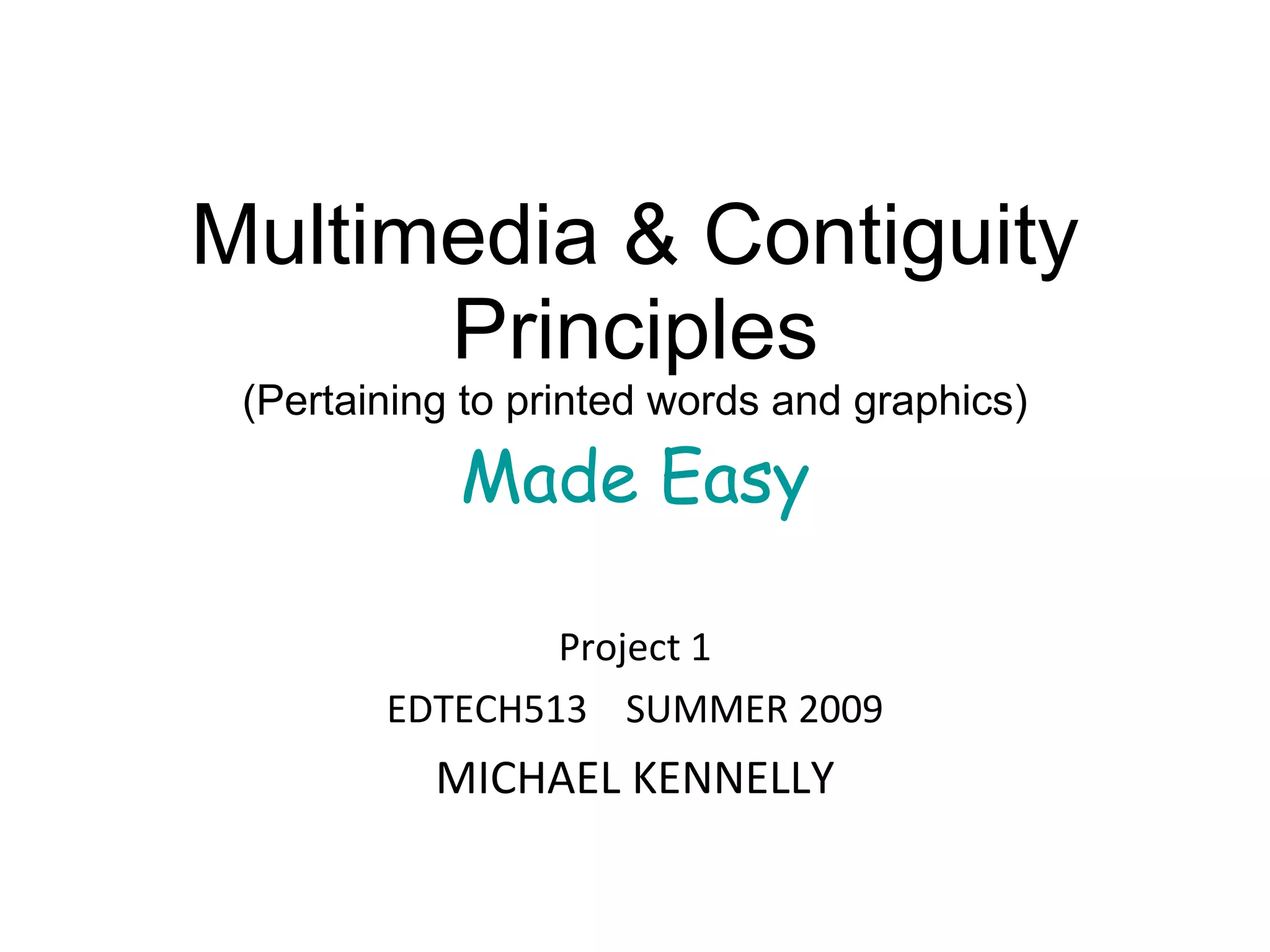 Multimedia & Contiguity Principles Michael | PPT