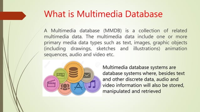 Multimedia database | PPTX | Databases | Computer Software and Applications