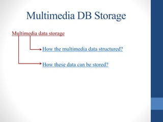 Multimedia Database | PPTX