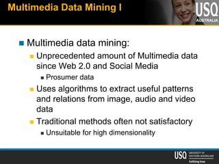 Multimedia data mining using deep learning | PDF