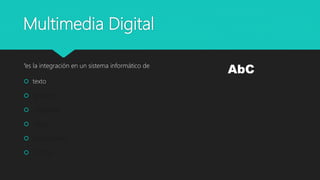 Multimedia digital y Multimedia Interactiva | PPTX