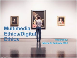 Introduction to Multimedia Arts Ethics.pdf | Technology & Computing