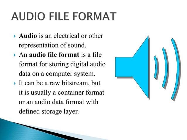 Multimedia file formats | PPTX | Digital Audio | Computer Software and ...