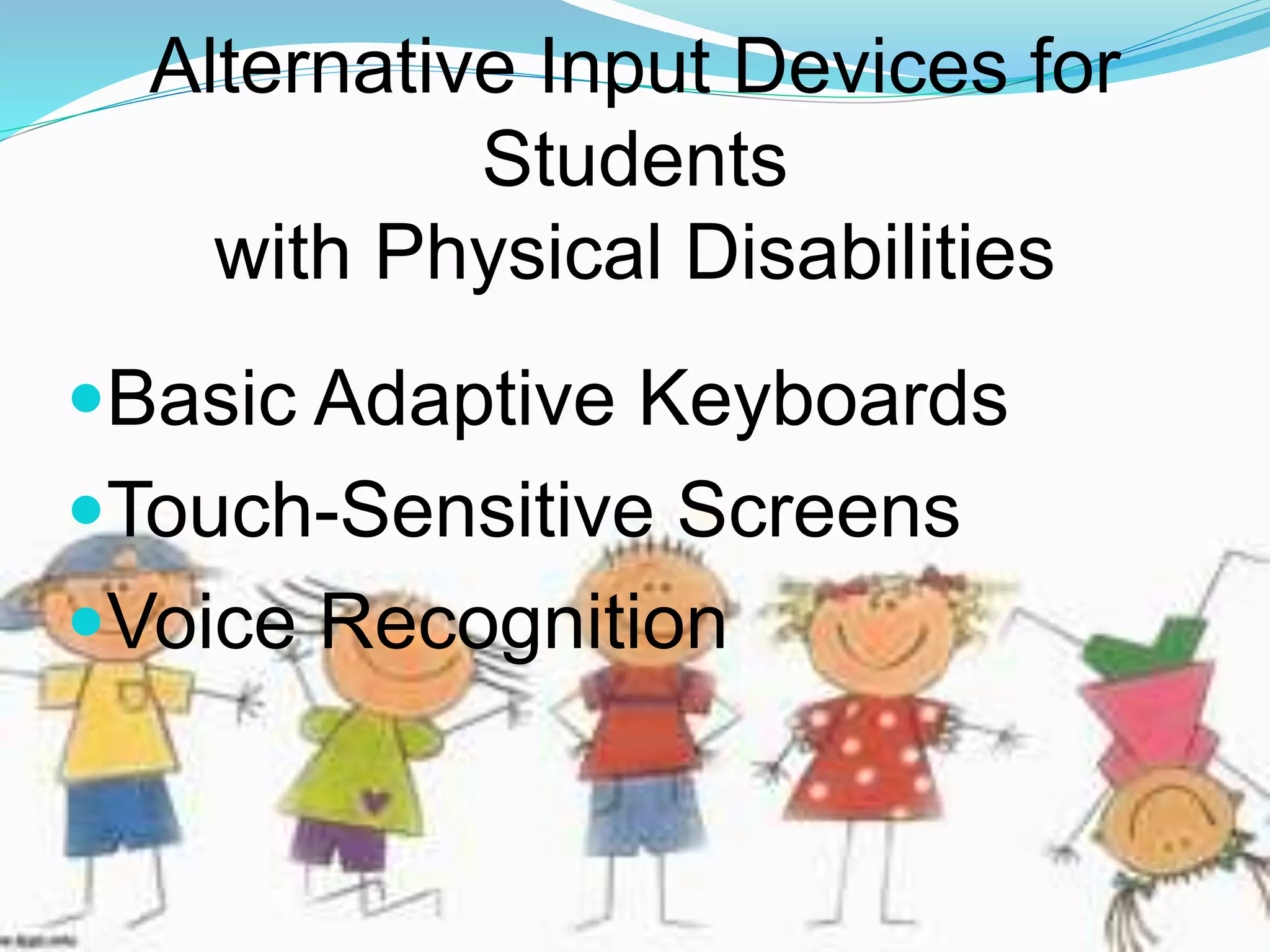 Multimedia for Children with Special Needs | PPTX