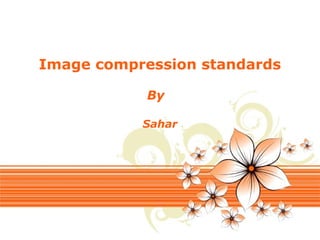 Multimedia image compression standards | PPT