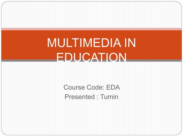 Multimedia in education | PPT