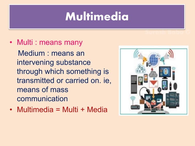 Multi Media Approach in Education Technology | PPTX | Computing | Technology & Computing