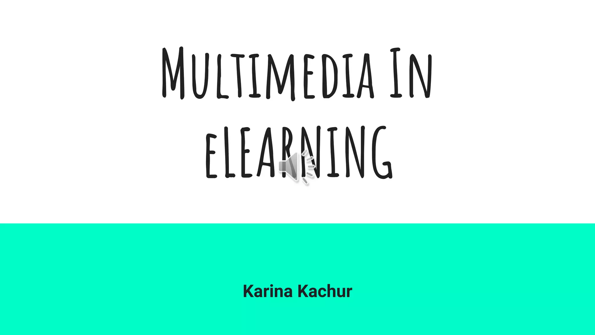 Multimedia in e learning | PPTX