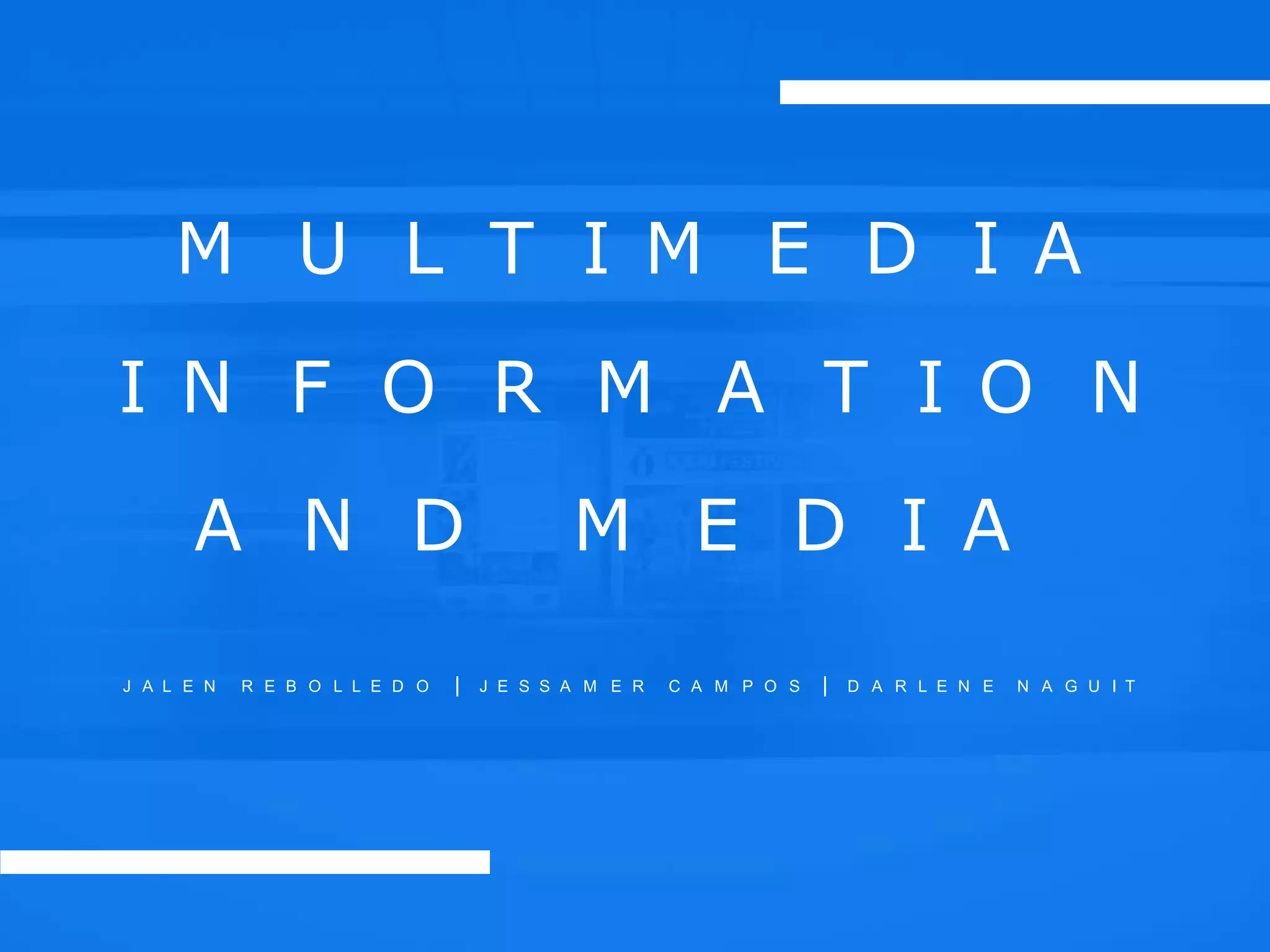 Multimedia information and Media | PPTX