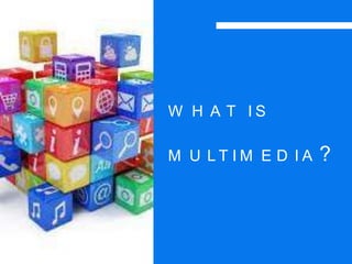 Multimedia information and Media | PPTX