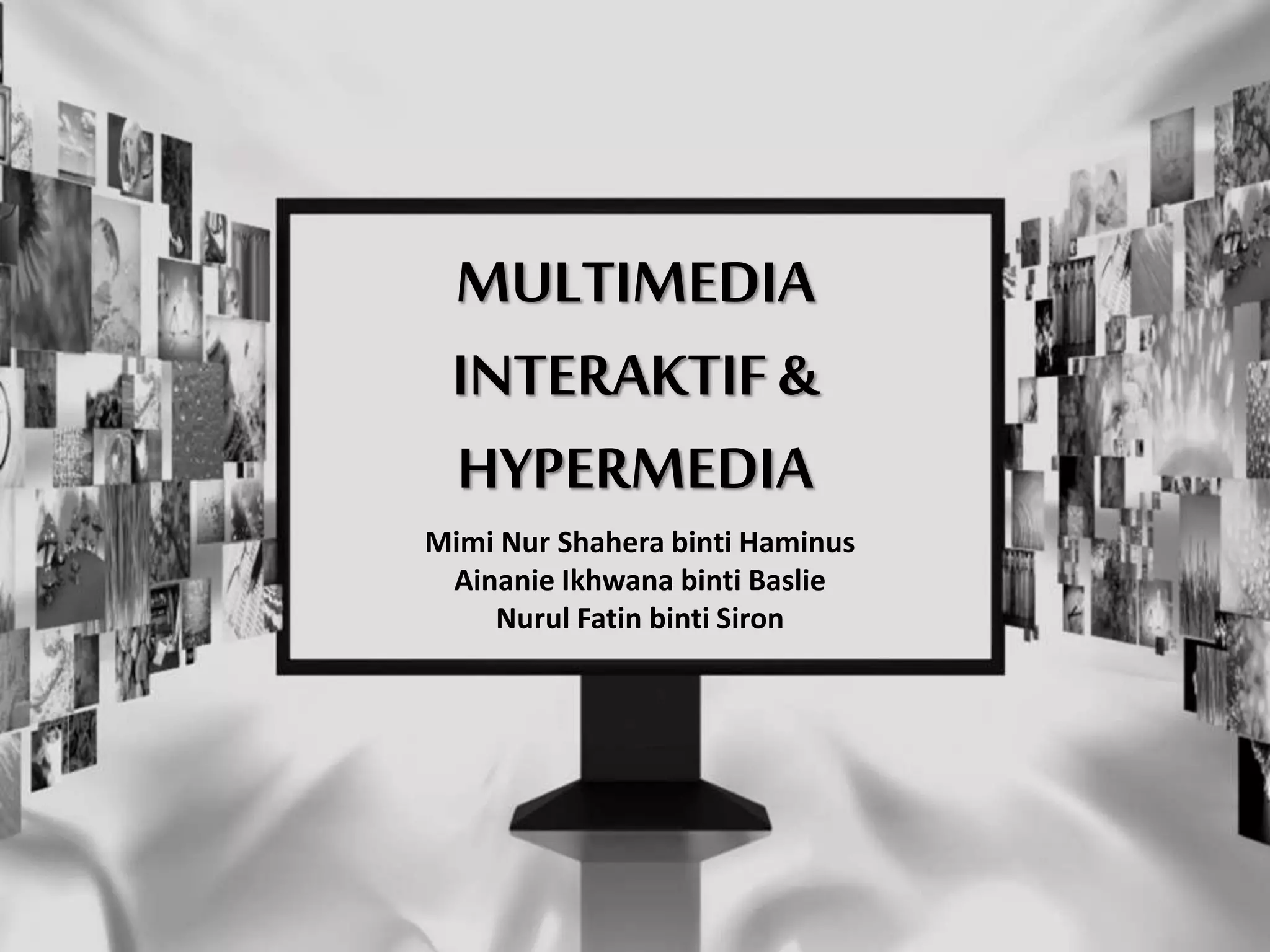 Multimedia interaktif dan hypermedia | PPTX