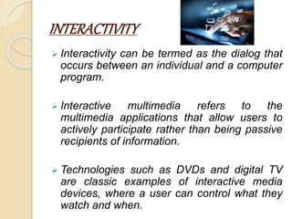 Multimedia IT Presentation | PPTX | Digital Audio | Computer Software ...