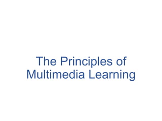 Principles of Multimedia Learning | PPT