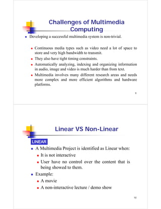 Multimedia lesson1-intro it contain the basic information of multimedia ...