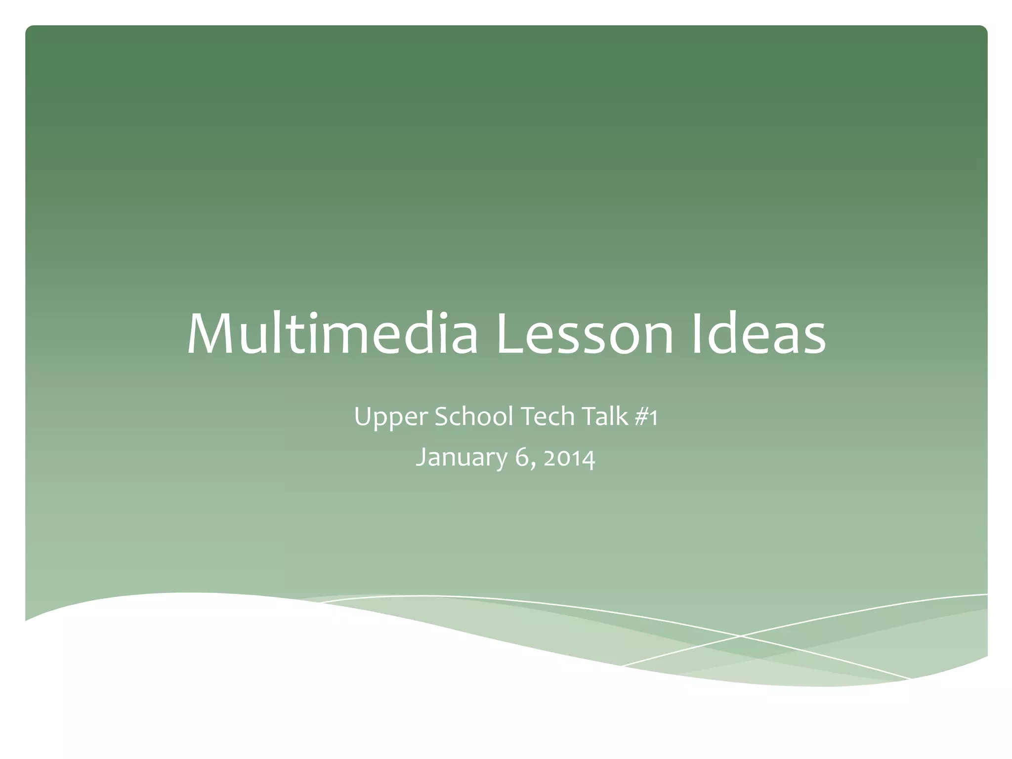 Multimedia lesson ideas | PPTX | Computer Animation | Computer Software ...