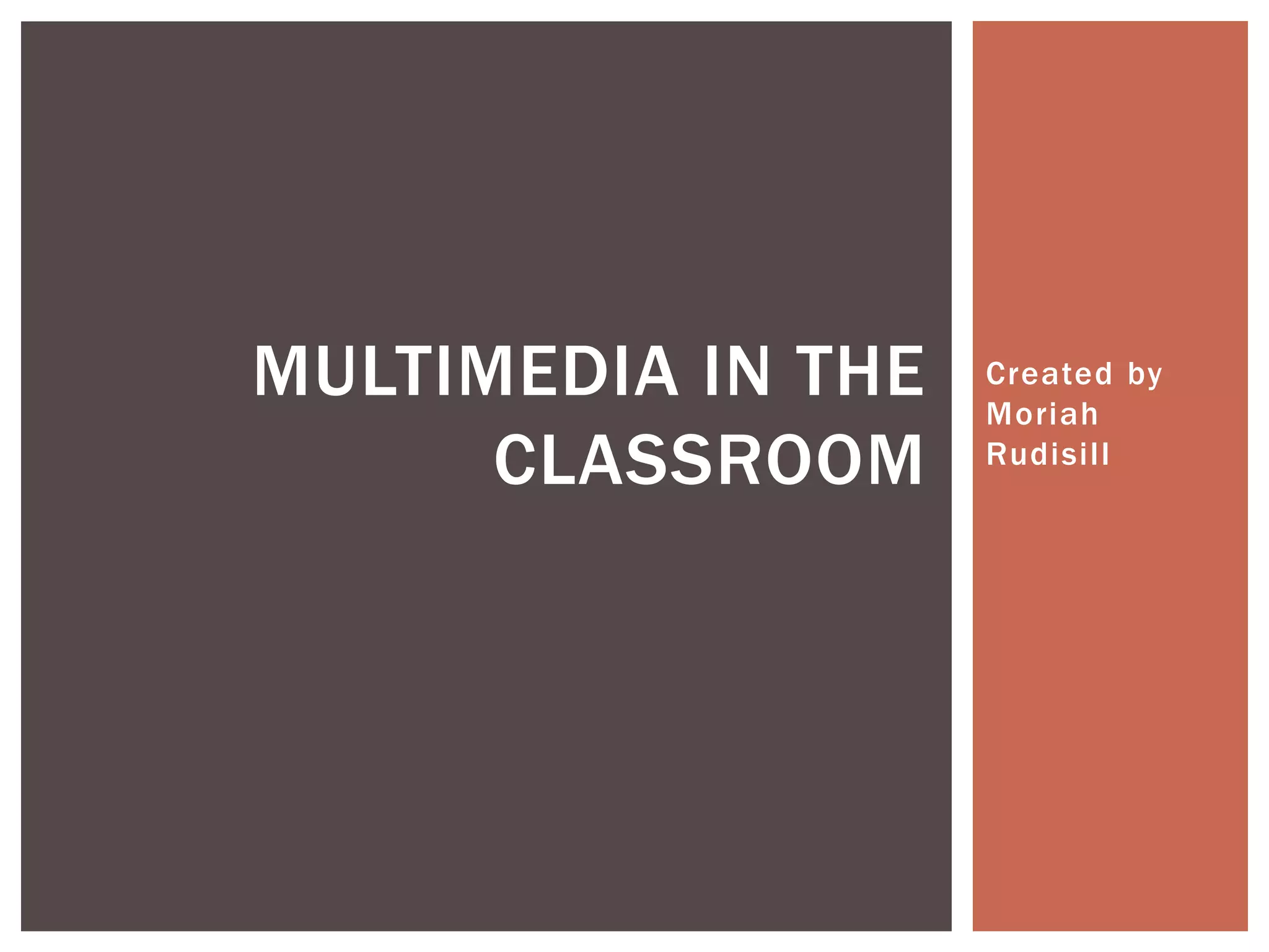 Multimedia Presentation | PPT