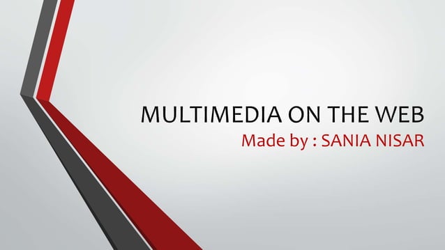 Multimedia on the web by Sania Nisar | PPTX | Web Design and HTML ...