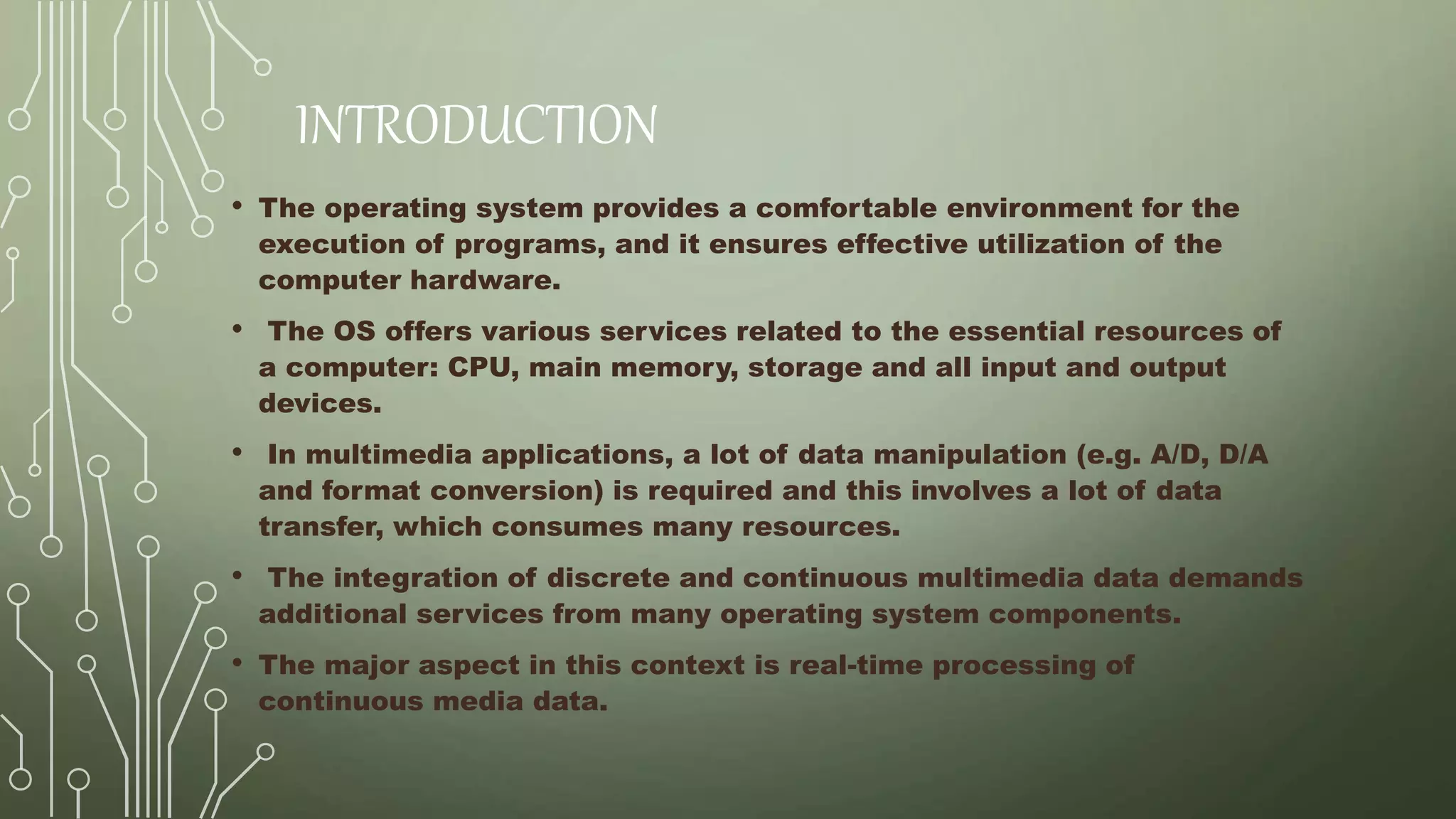 Multimedia operating system | PPTX