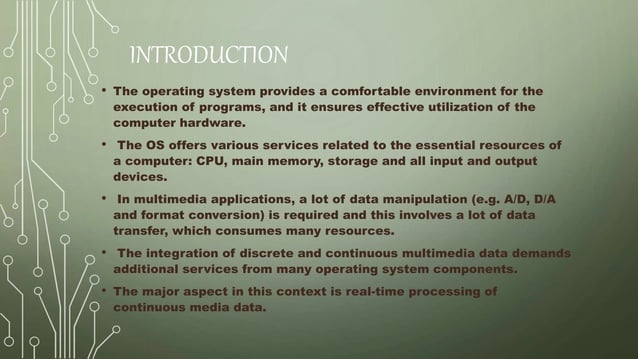 Multimedia operating system | PPTX | Operating Systems | Computer Software and Applications