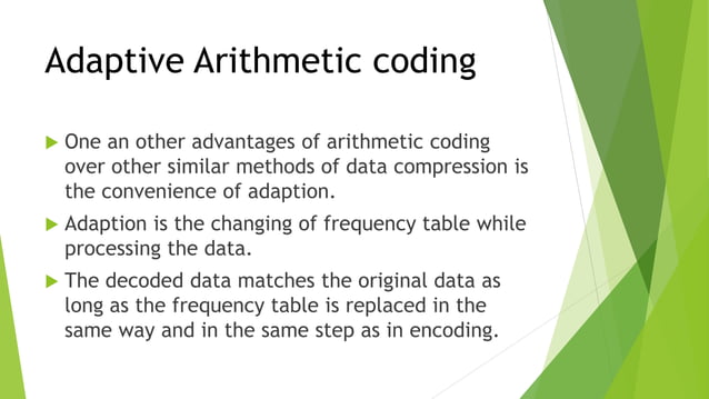 arithmetic and adaptive arithmetic coding | PPTX