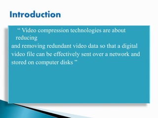 Multimedia presentation video compression | PPT