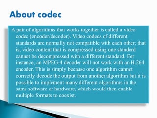 Multimedia presentation video compression | PPT