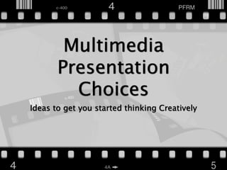Multimedia Presentation Examples