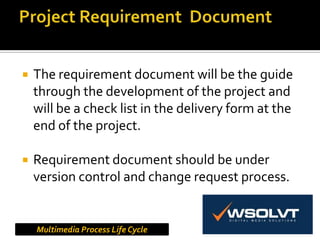 Multimedia Project Life Cycle Wsolvt | PPTX