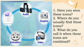 Use Appropriate Multimedia Resources PPT | PPTX