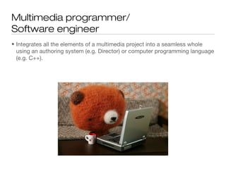 Multimedia roles slides | PPT