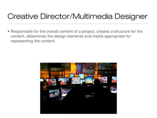 Multimedia roles slides | PPT