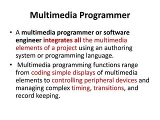 Multimedia Skills-The Team-Project manager | PPT