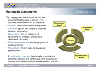 Multimedia system(OPEN DOCUMENT ARCHITECTURE AND INTERCHANGING FORMAT ...