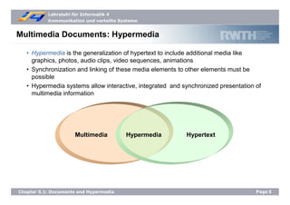 Multimedia system(OPEN DOCUMENT ARCHITECTURE AND INTERCHANGING FORMAT ...