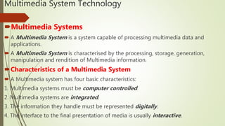 Multimedia system and hardware devices | PPTX
